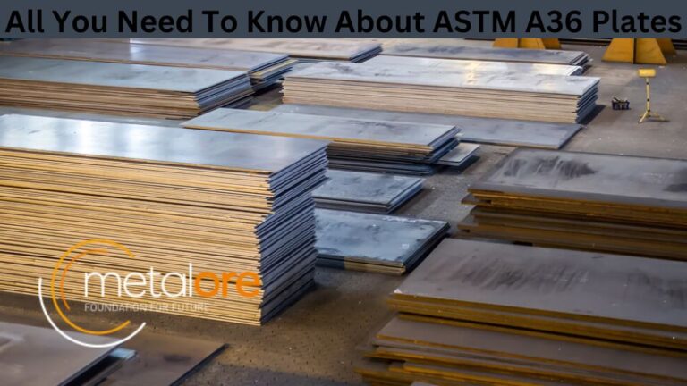 All You Need To Know About ASTM A36 Plates
