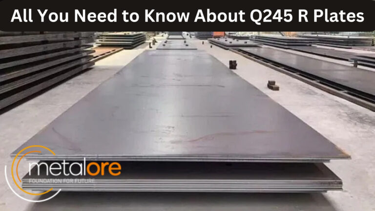 All You Need to Know About Q245 R Plates